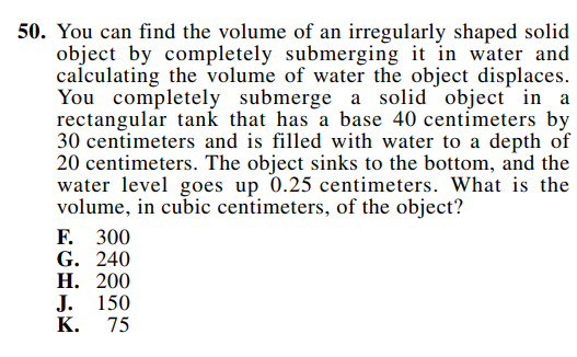 Solved 50. You can find the volume of an irregularly shaped | Chegg.com