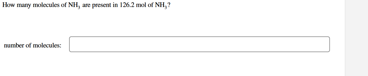 Solved How many molecules of NH3 are present in 126.2 mol of | Chegg.com