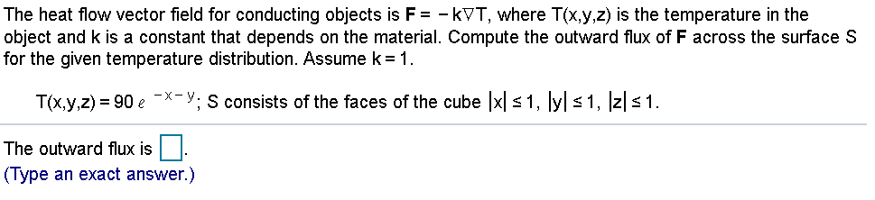 Solved The heat flow vector field for conducting objects is | Chegg.com