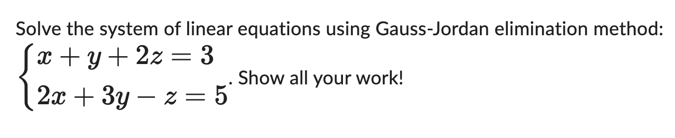 Solved Solve the system of linear equations using | Chegg.com