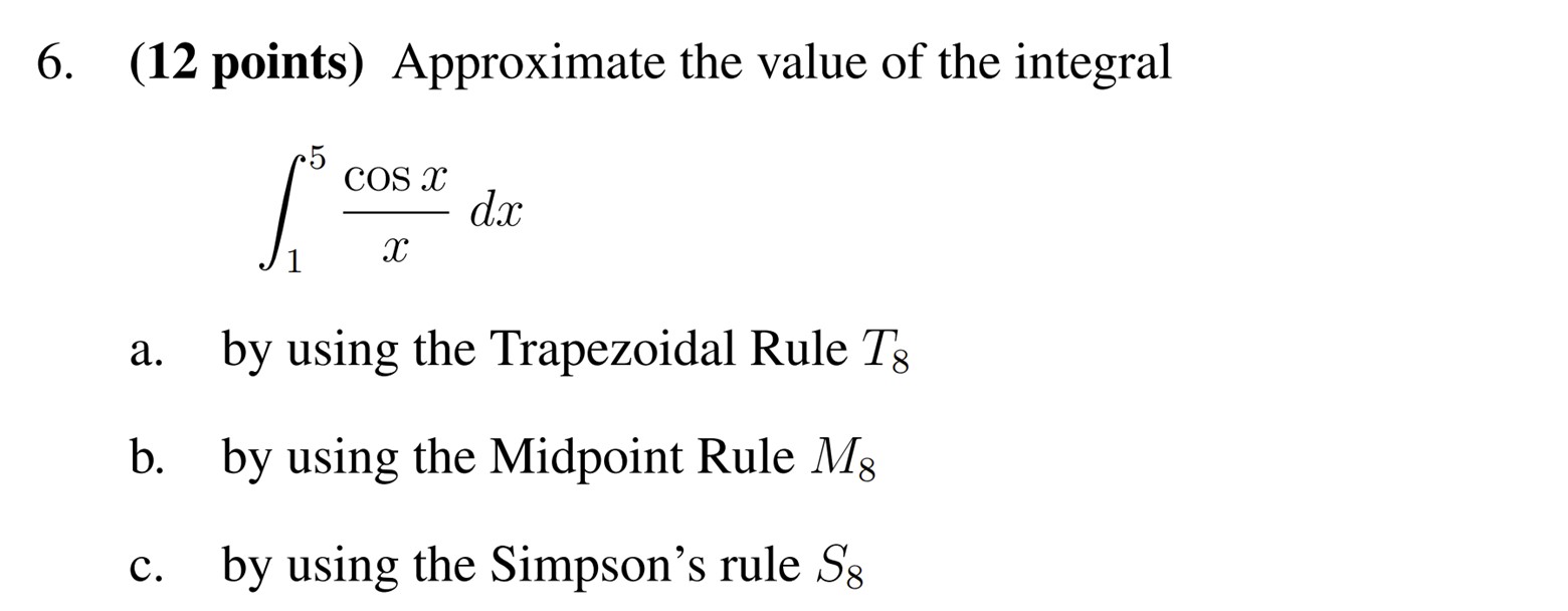 Solved (12 ﻿points) ﻿Approximate the value of the | Chegg.com