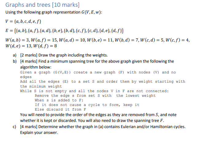 Graphs and trees [10 marks] Using the following graph | Chegg.com
