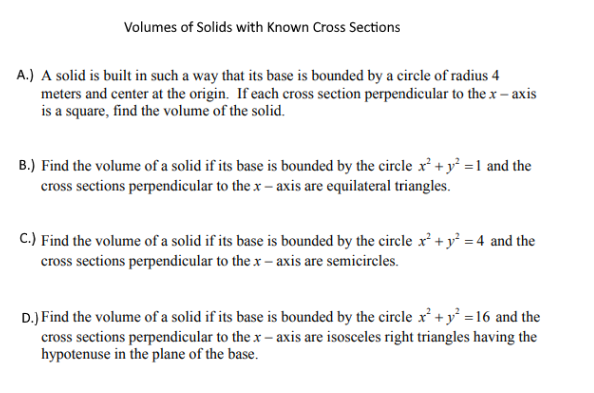 Solved Volumes of Solids with Known Cross Sections A.) A | Chegg.com