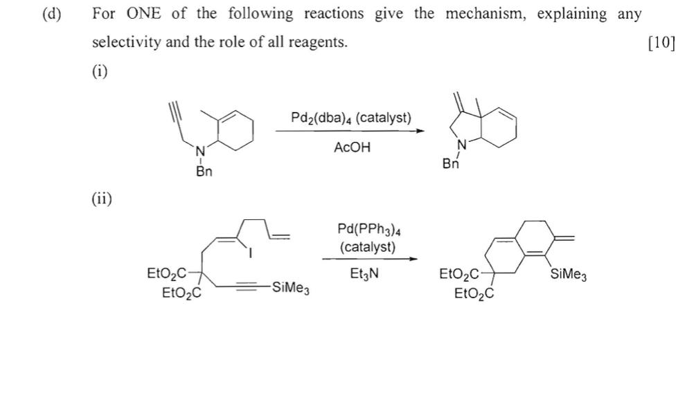 Solved (d) For ONE of the following reactions give the | Chegg.com
