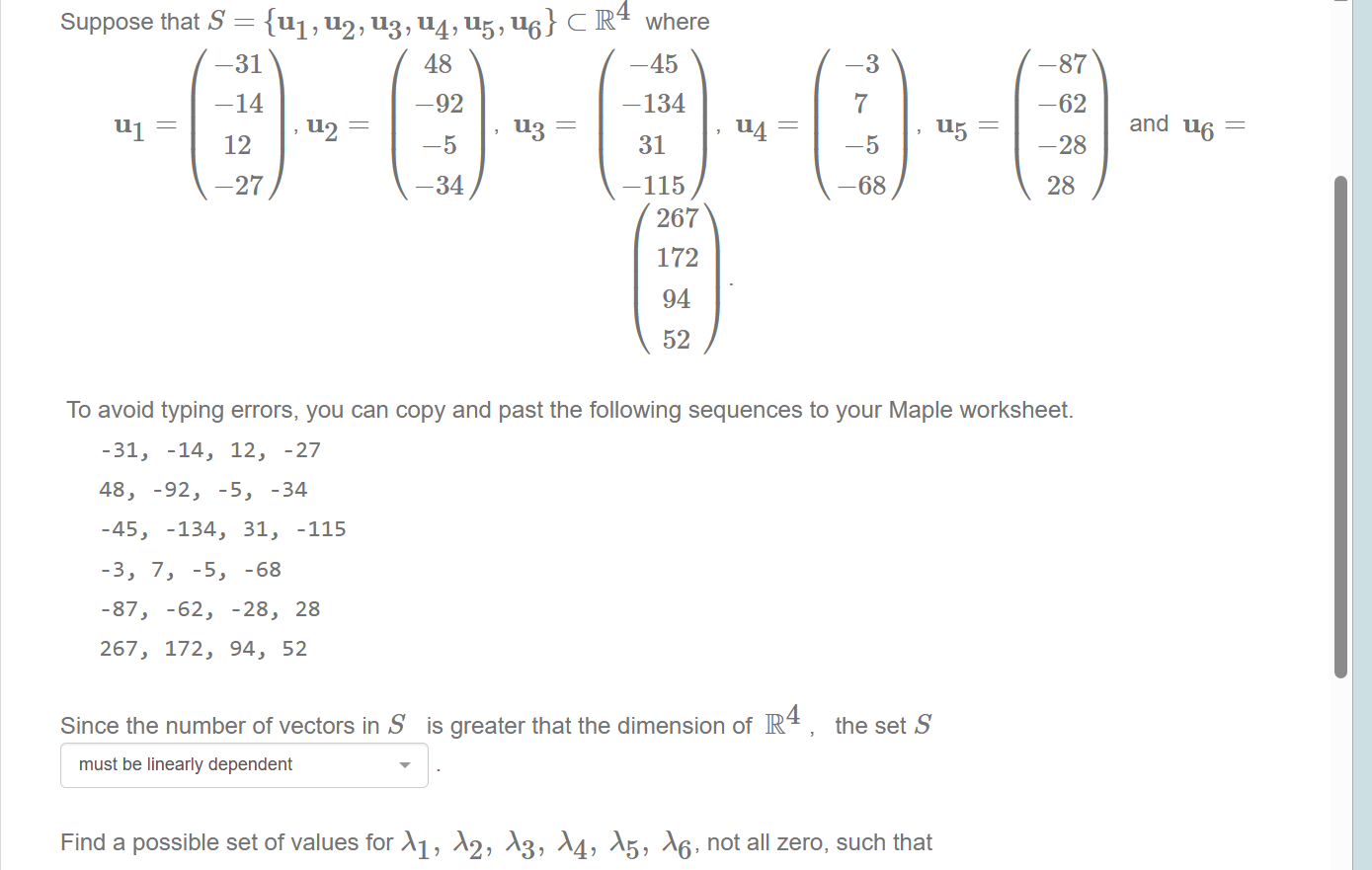 Solved Suppose that S={u1,u2,u3,u4,u5,u6}⊂R4 where | Chegg.com
