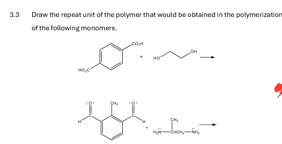 Solved 3.3 ﻿Draw the repeat unit of the polymer that would | Chegg.com