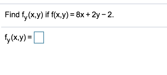 Solved Find Fy X Y If F X Y 8x 2y 2 Fy X Y 0