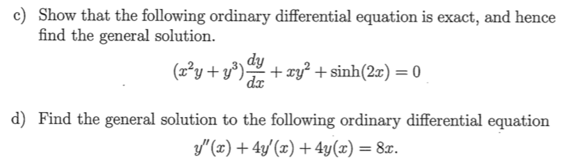 Solved c) Show that the following ordinary differential | Chegg.com