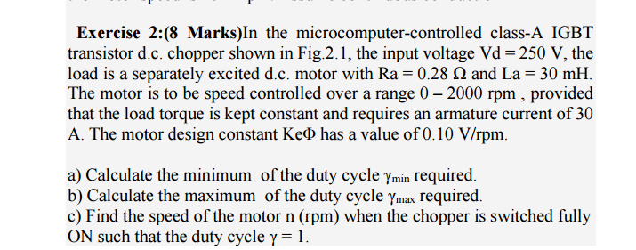 Solved Exercise 2:(8 Marks)In the microcomputer-controlled | Chegg.com