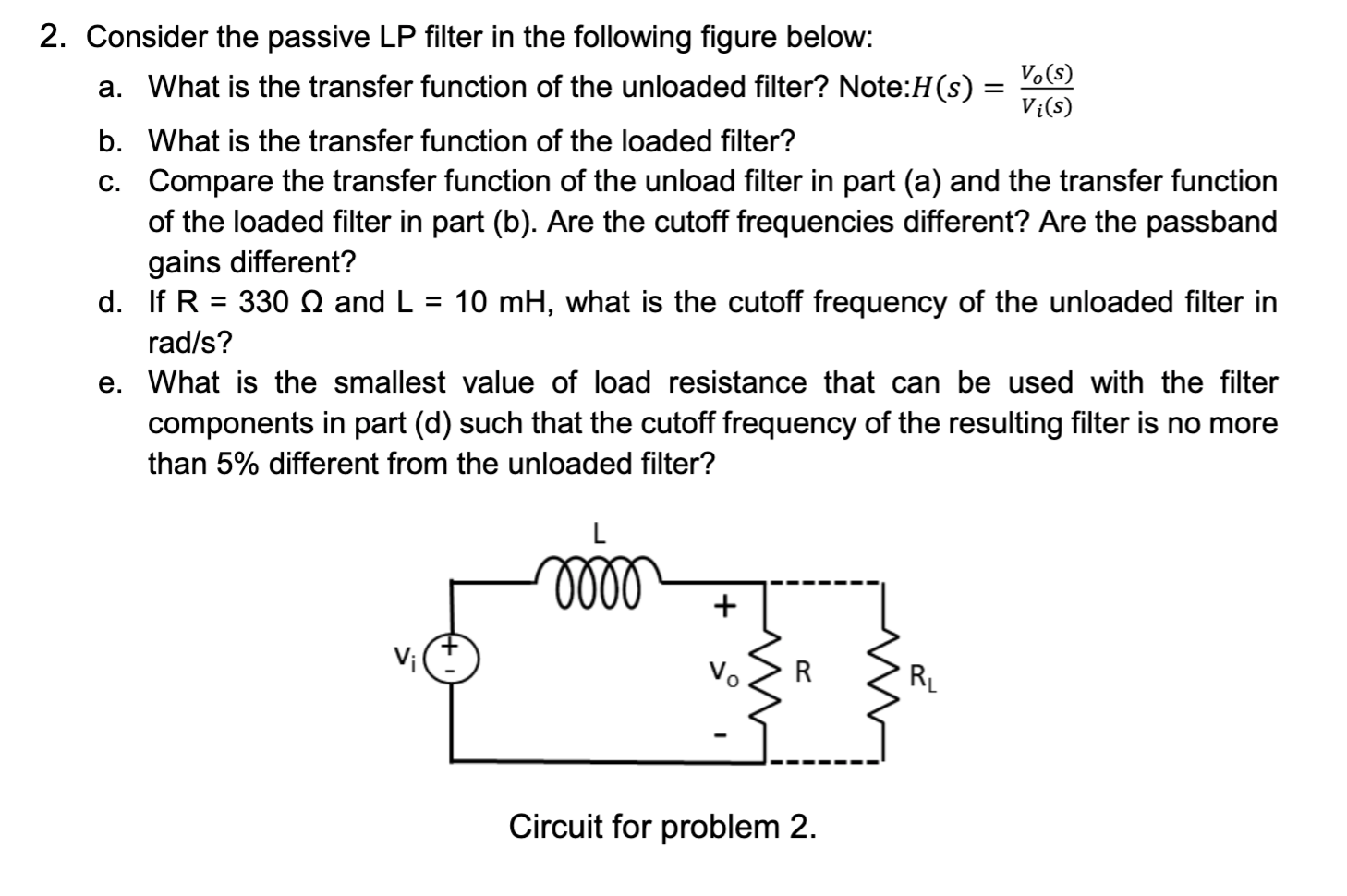 Solved 2. Consider the passive LP filter in the following | Chegg.com