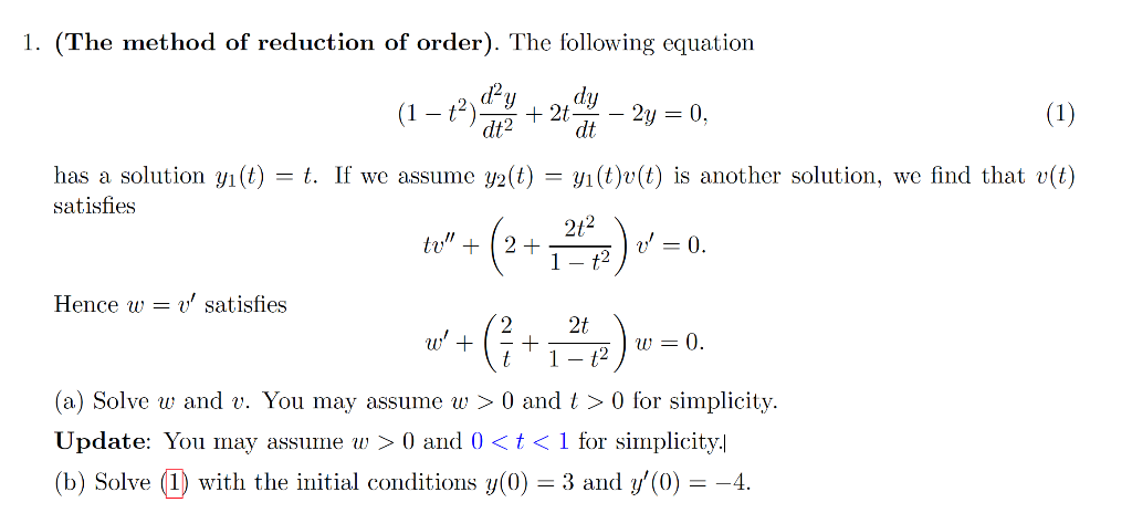 Solved 1. (The method of reduction of order). The following | Chegg.com