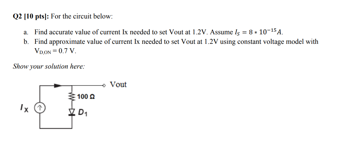 Solved Q2 [10 pts]: For the circuit below: a. Find accurate | Chegg.com