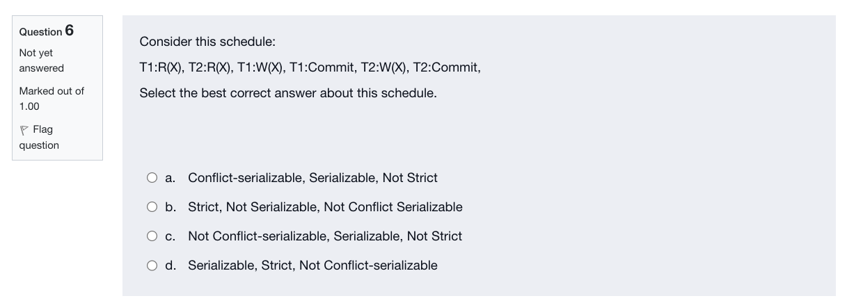 Solved Consider this schedule: T1:R(X), T2:R(X), T1:W(X), | Chegg.com
