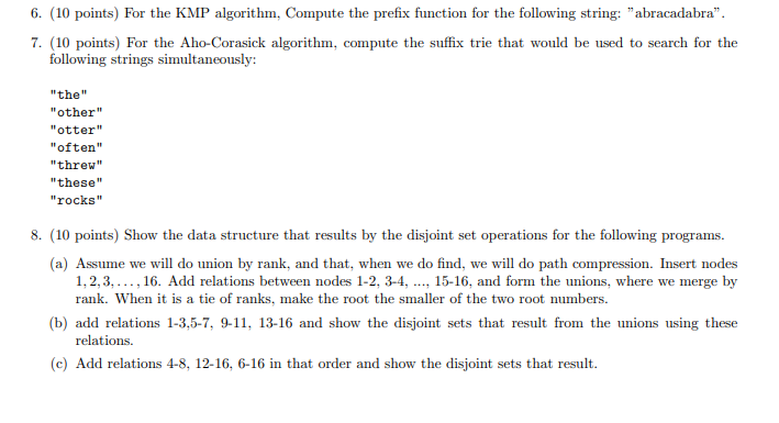 6. (10 points) For the KMP algorithm, Compute the | Chegg.com