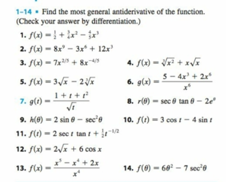 Solved 1-14 - Find the most general antiderivative of the | Chegg.com