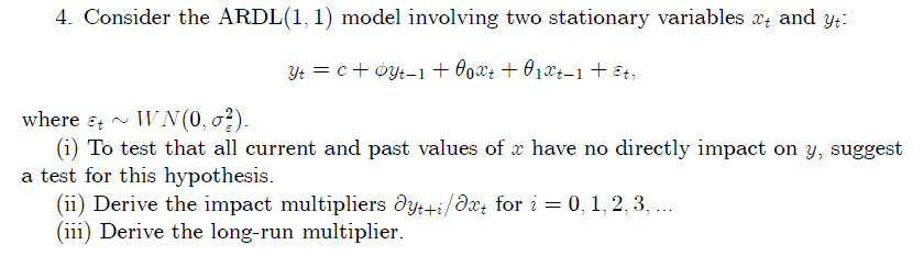 Solved 4. Consider the ARDL(1,1) model involving two | Chegg.com
