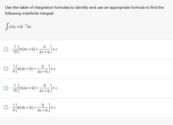 Solved Use the table of integration formulas to identify and | Chegg.com