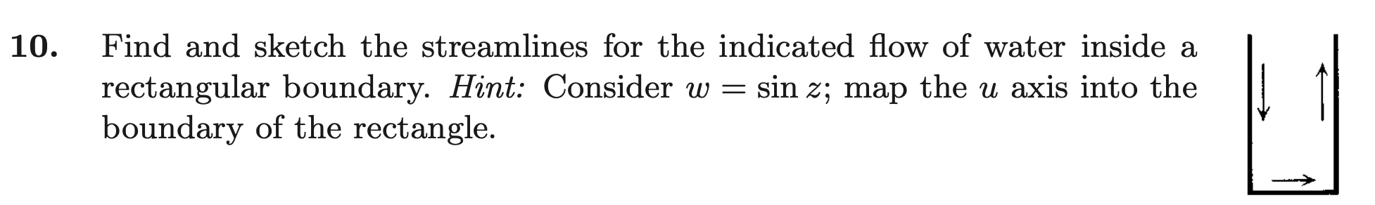 Solved 10. Find and sketch the streamlines for the indicated | Chegg.com