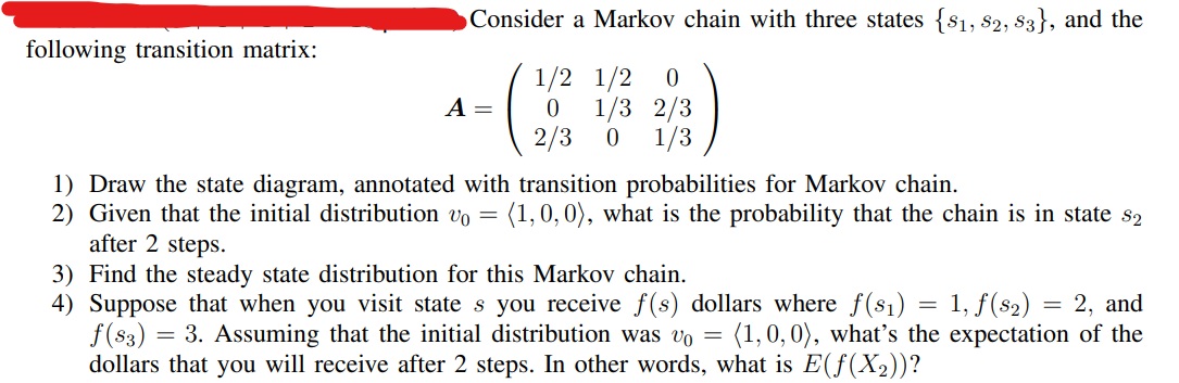 following transition matrix: | Chegg.com