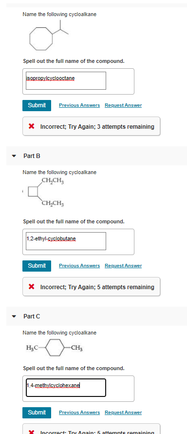 Solved Name the following cycloalkane Spell out the full | Chegg.com
