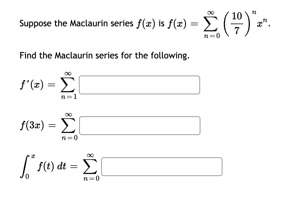 Solved Suppose the Maclaurin series f(x) is | Chegg.com