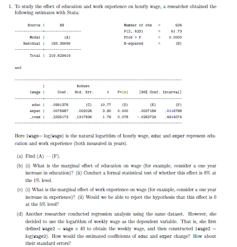 1. To study the effect of education and work | Chegg.com