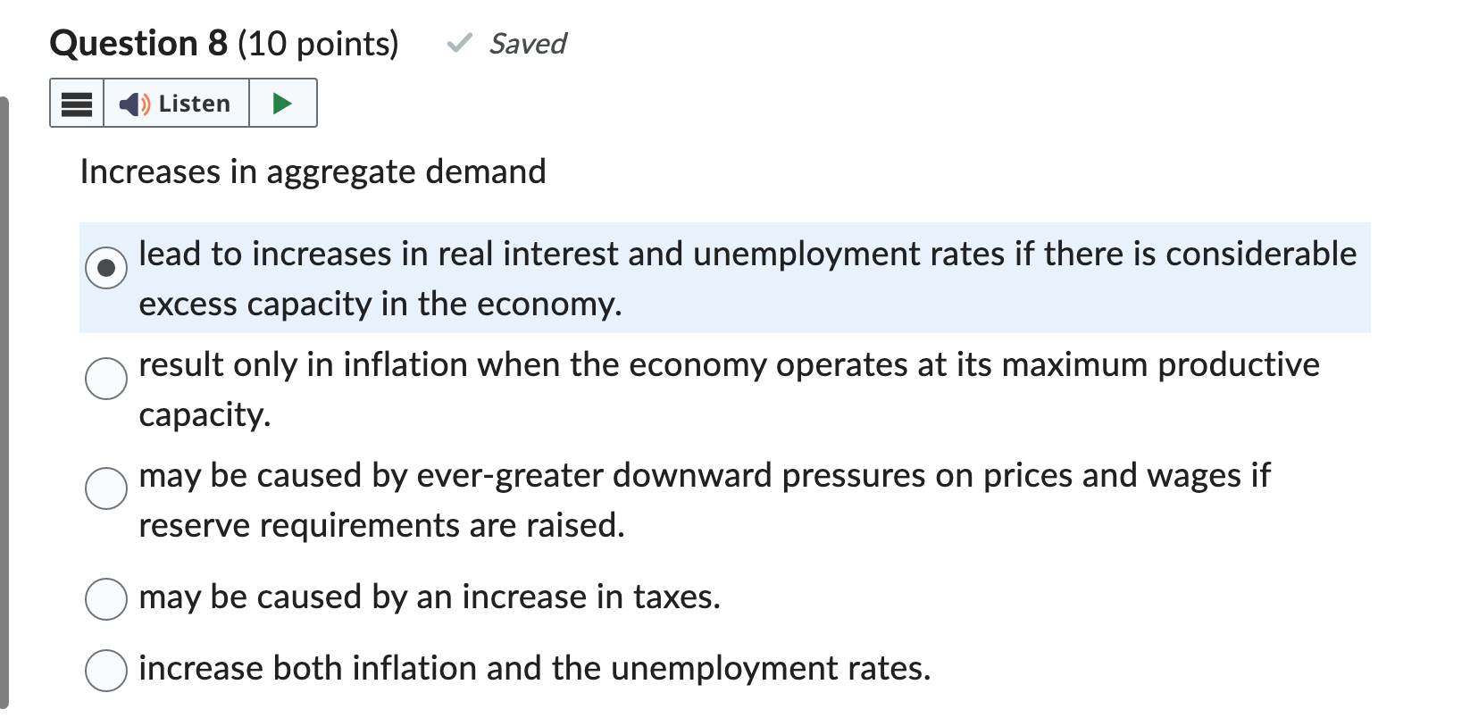 Solved Increases in aggregate demand lead to increases in | Chegg.com