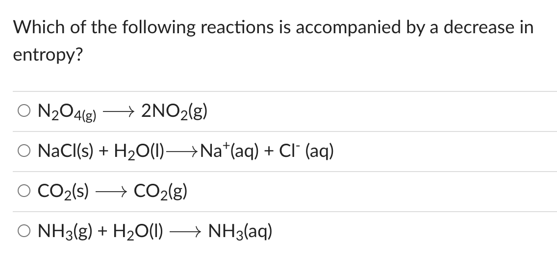 Solved Which of the following reactions is accompanied by a | Chegg.com