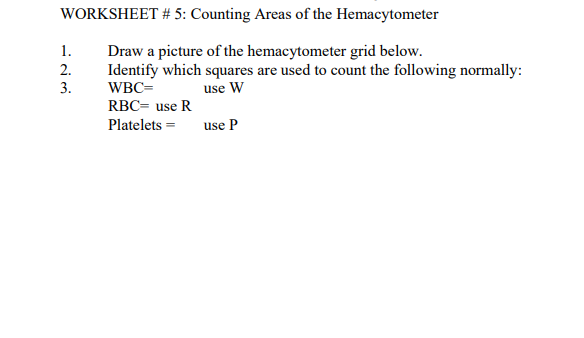Solved WORKSHEET # 5: Counting Areas of the Hemacytometer 1. | Chegg.com