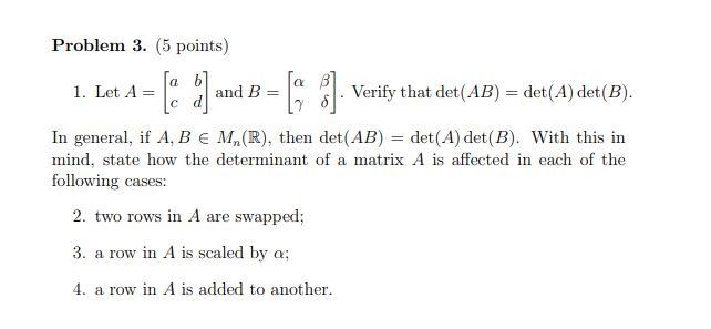 Solved Problem 3. (5 points) a 1. Let A = 2 and B =[8]. | Chegg.com