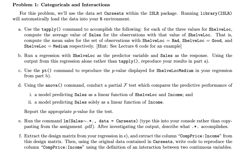 Solved Problem 1: Categoricals and Interactions For this | Chegg.com