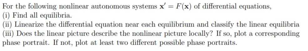 Solved For the following nonlinear autonomous systems x' = | Chegg.com