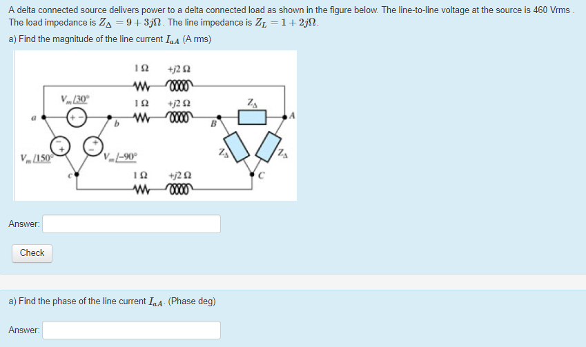 Solved A delta connected source delivers power to a delta | Chegg.com