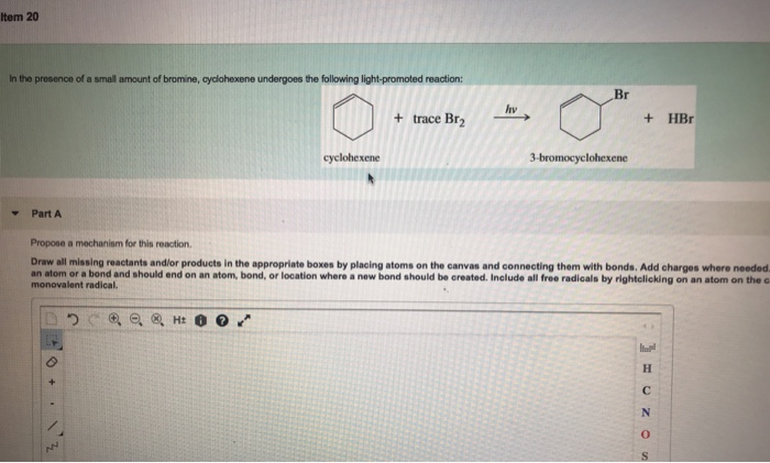 Solved Item 20 In the presence of a small amount of bromine, | Chegg.com