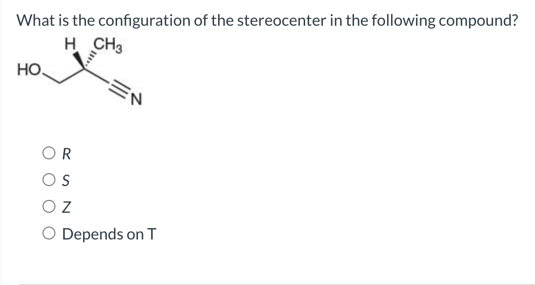 Solved What is the configuration of the stereocenter in the | Chegg.com