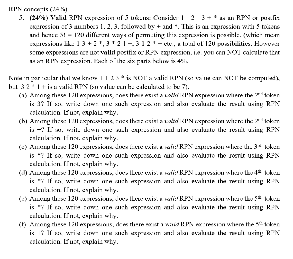Solved RPN concepts (24%) 5. (24%) Valid RPN expression of 5 | Chegg.com