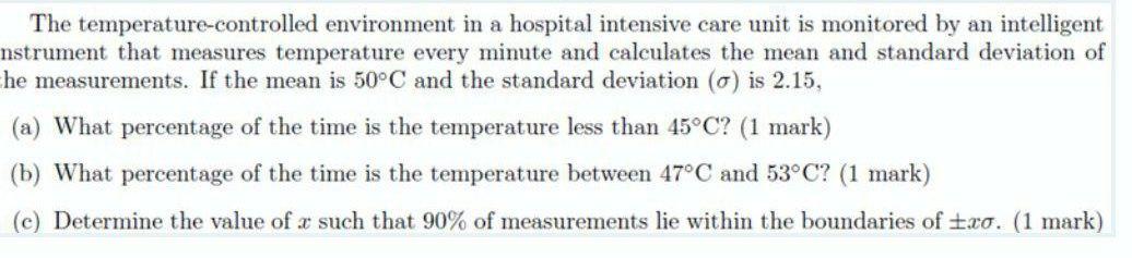 Solved The temperature-controlled environment in a hospital | Chegg.com