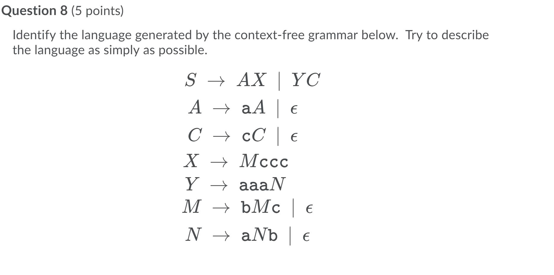 Solved Question 8 (5 points) Identify the language generated | Chegg.com
