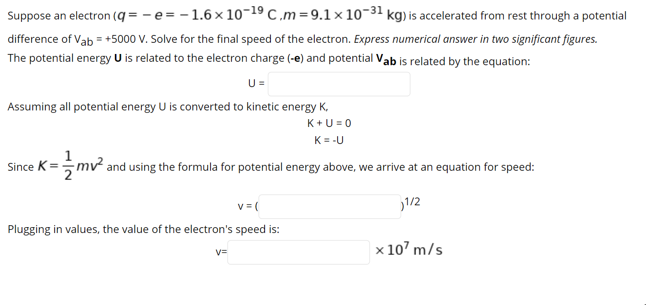 Solved Suppose an electron (q=-e= -1.6x10-19 C,m=9.1 x 10-31 | Chegg.com