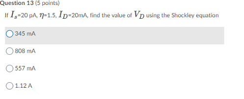 Solved Question 13 (5 points) If I -20 PA, 1-1.5, Ip-20mA, | Chegg.com