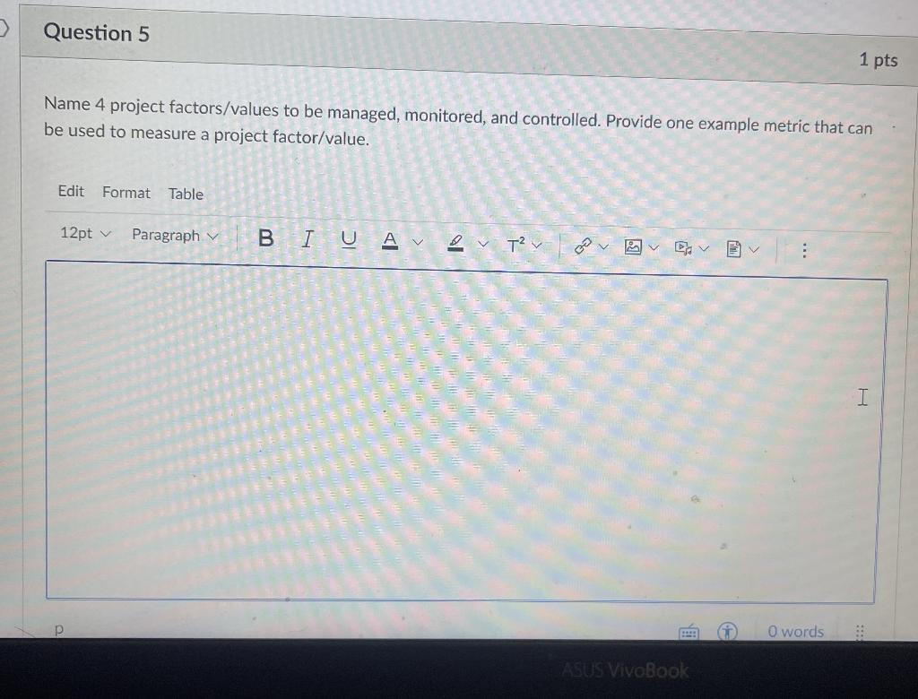 Solved Name 4 project factors/values to be managed, | Chegg.com
