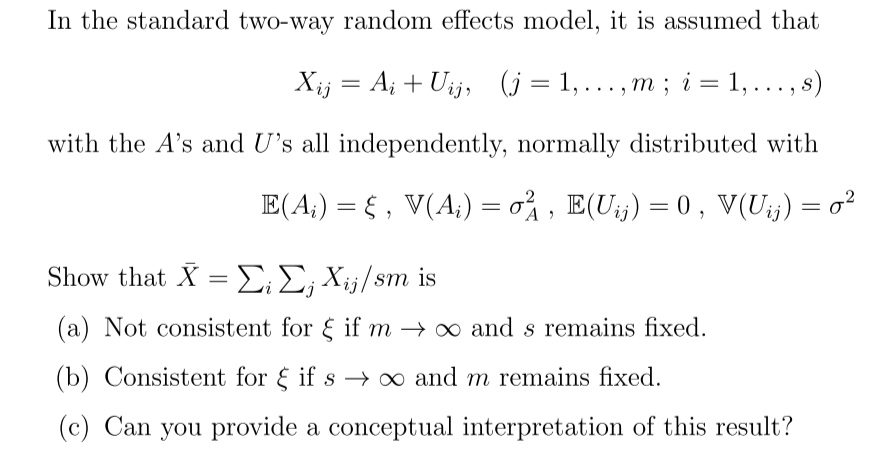 Solved In the standard two-way random effects model, it is | Chegg.com