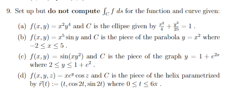 Solved 9. Set up butdo not compute∫Cf dsfor the function and | Chegg.com