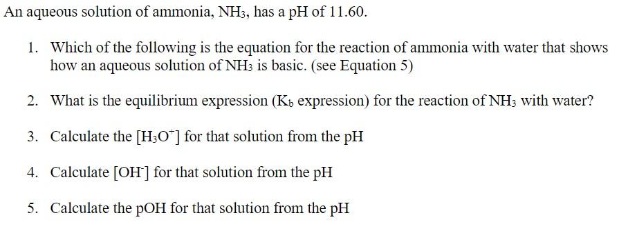 Solved An aqueous solution of ammonia, NH3, has a pH of | Chegg.com