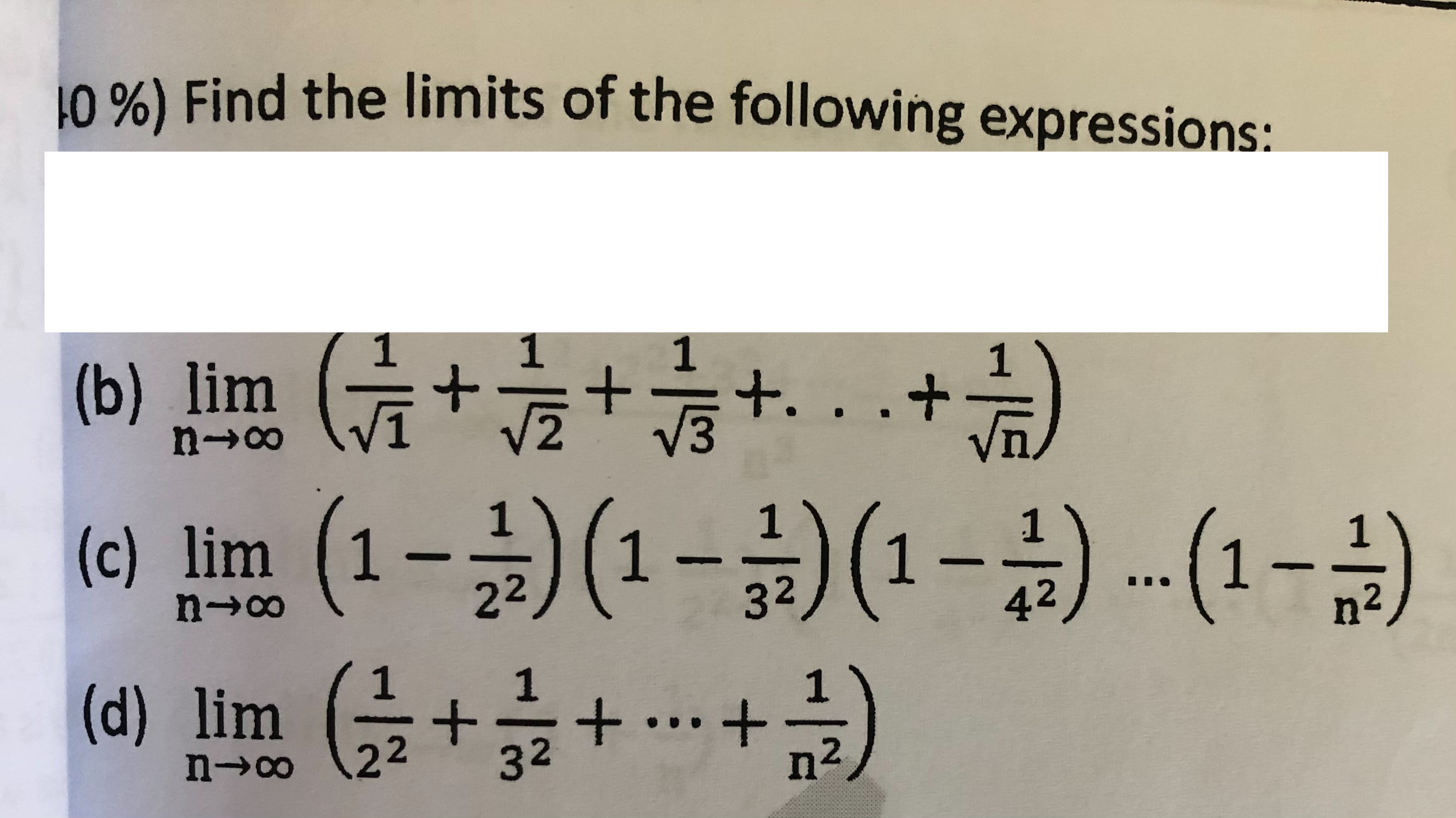 Solved 10 %) Find the limits of the following expressions: 1 | Chegg.com