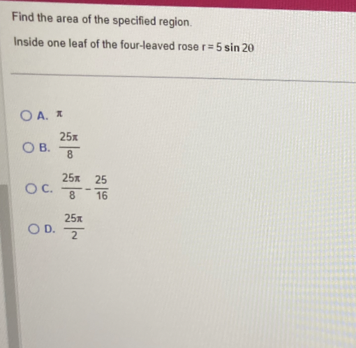 Solved Find the area of the specified region. Inside one | Chegg.com