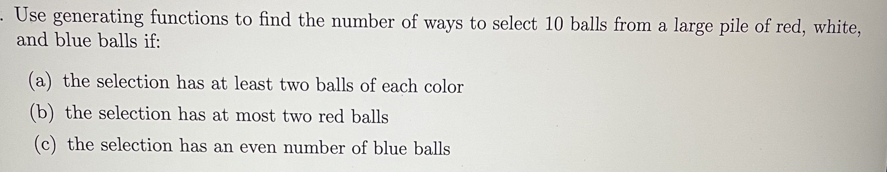 Solved Use generating functions to find the number of ways | Chegg.com