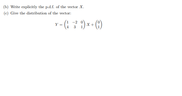Solved Let X=(X1,X2,X3) be a Gaussian vector with law | Chegg.com