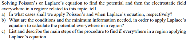 Solved Solving Poisson's or Laplace's equation to find the | Chegg.com