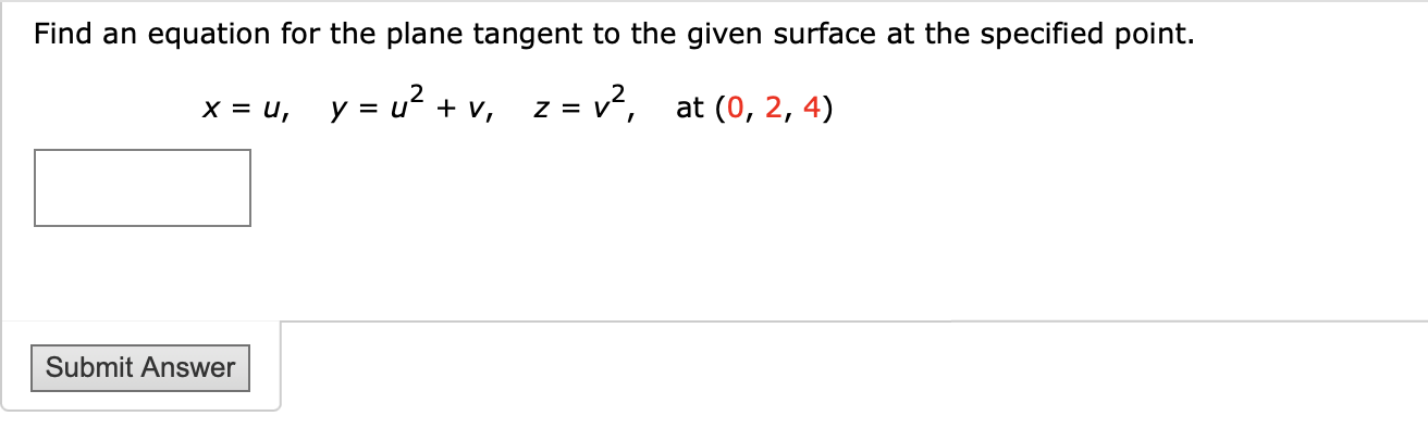 Solved Find an equation for the plane tangent to the given | Chegg.com